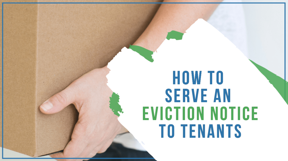How To Serve An Eviction Notice To Dallas Fort Worth Tenants
