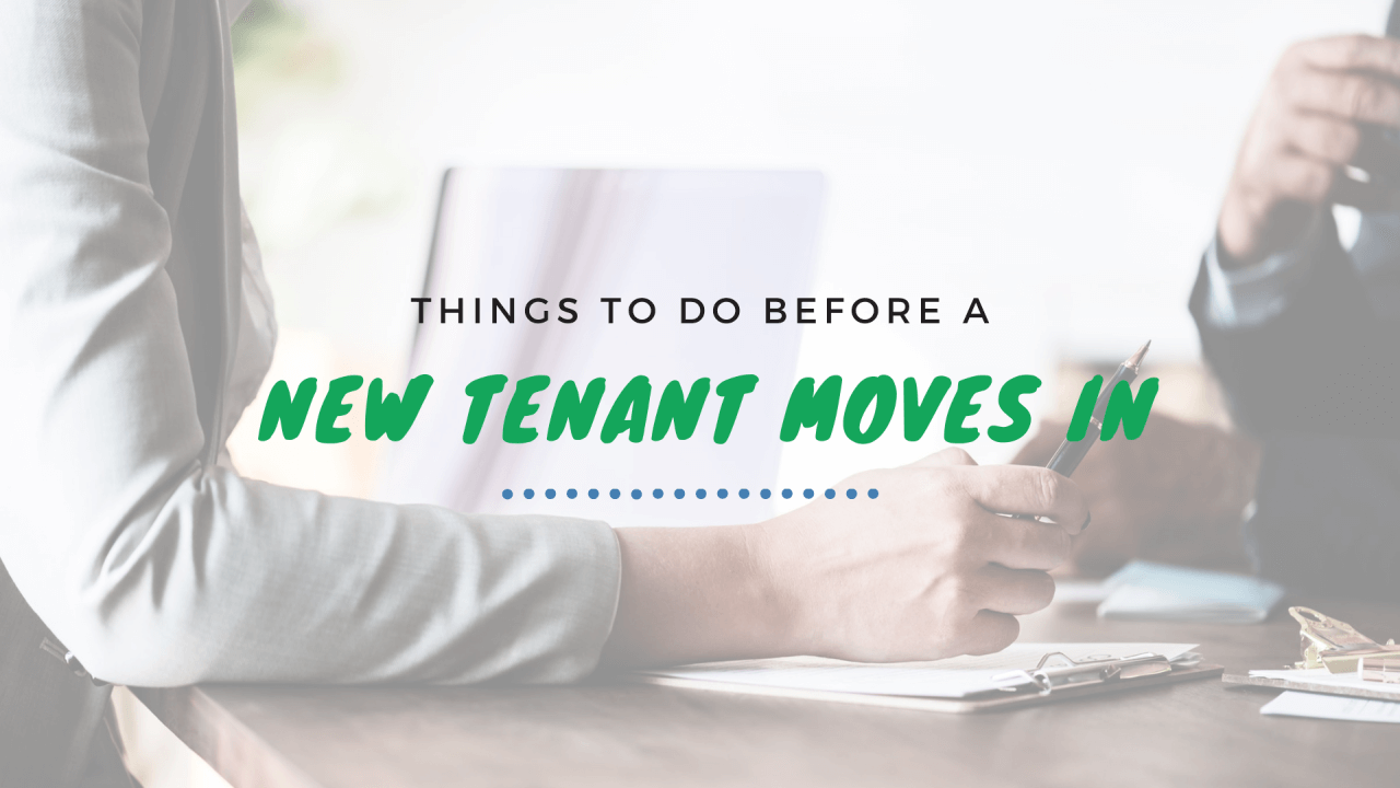 Things to Do Before a New Tenant Moves In - Assign PM